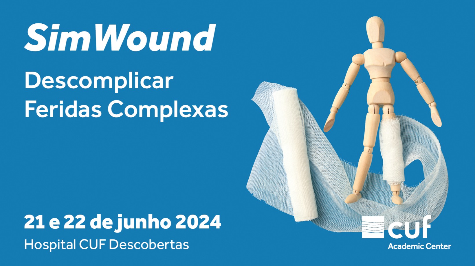 SimWound - Descomplicar Feridas Complexas — CUF Academic Center・UpHill ...
